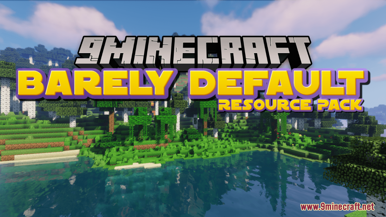 Barely Default Resource Pack (1.19.2, 1.18.2) - Texture Pack - Mc-Mod.Net