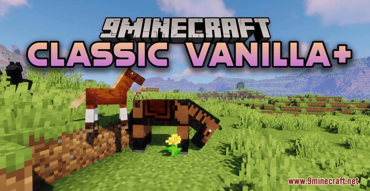 Classic Vanilla+ Resource Pack (1.19.2, 1.18.2) - Texture Pack - Mc-Mod.Net