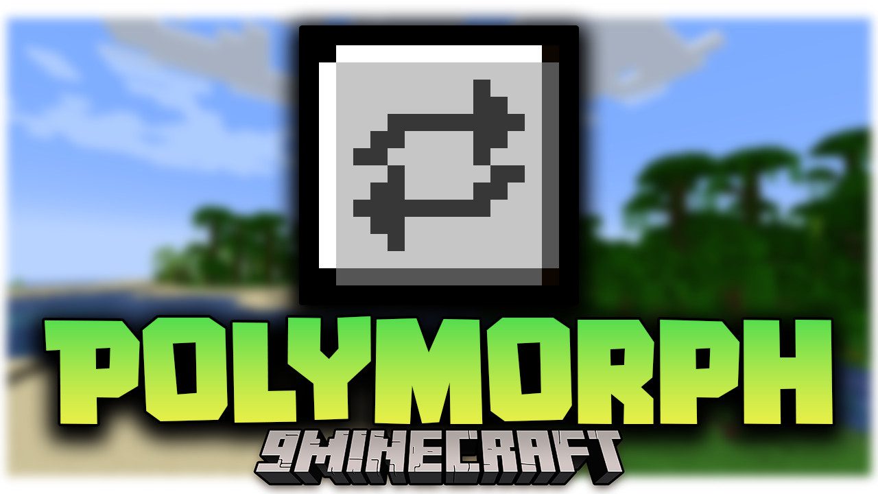 Polymorph Mod (1.19.2, 1.18.2) - Crafting Modded Items without Conflict - Mc-Mod.Net