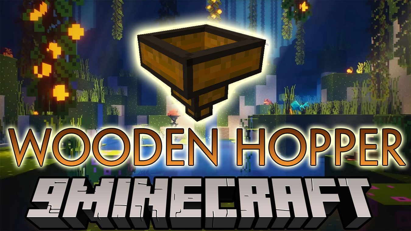 Wooden Hopper Mod (1.19.2, 1.18.2) - Half as Fast as Vanilla Hopper ...