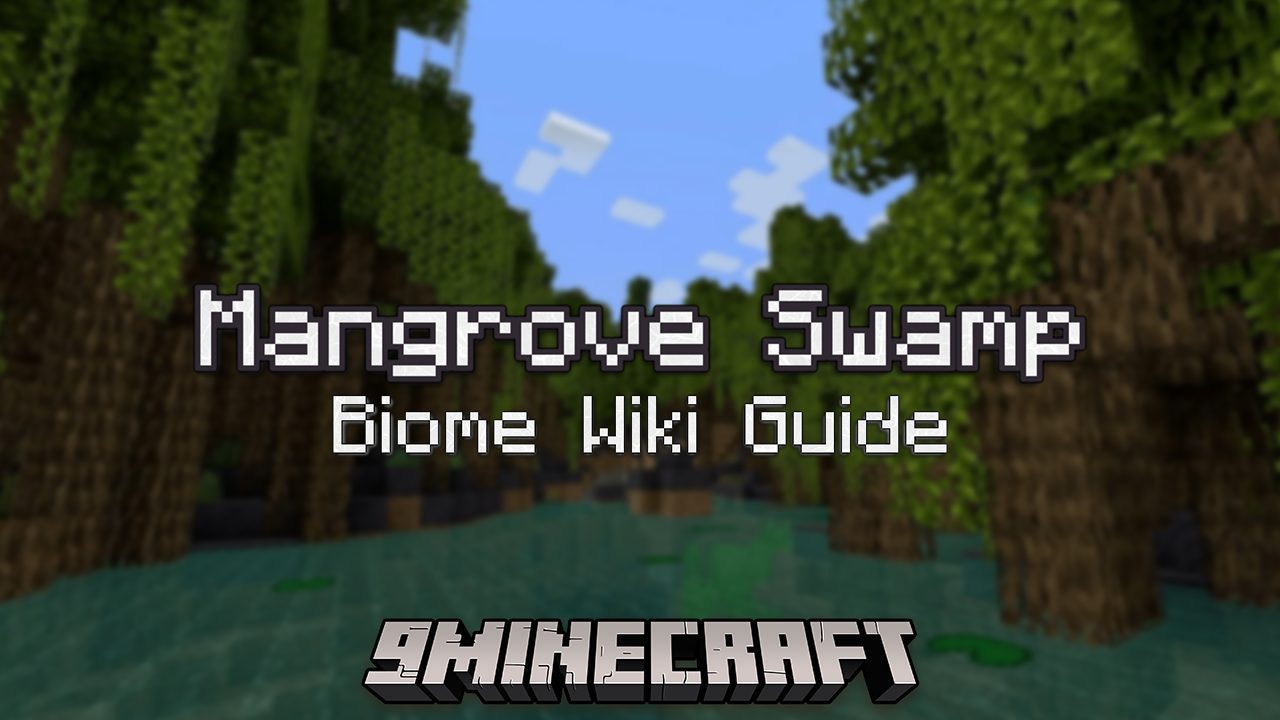 Mangrove Swamp Biome - Wiki Guide - Mc-Mod.Net