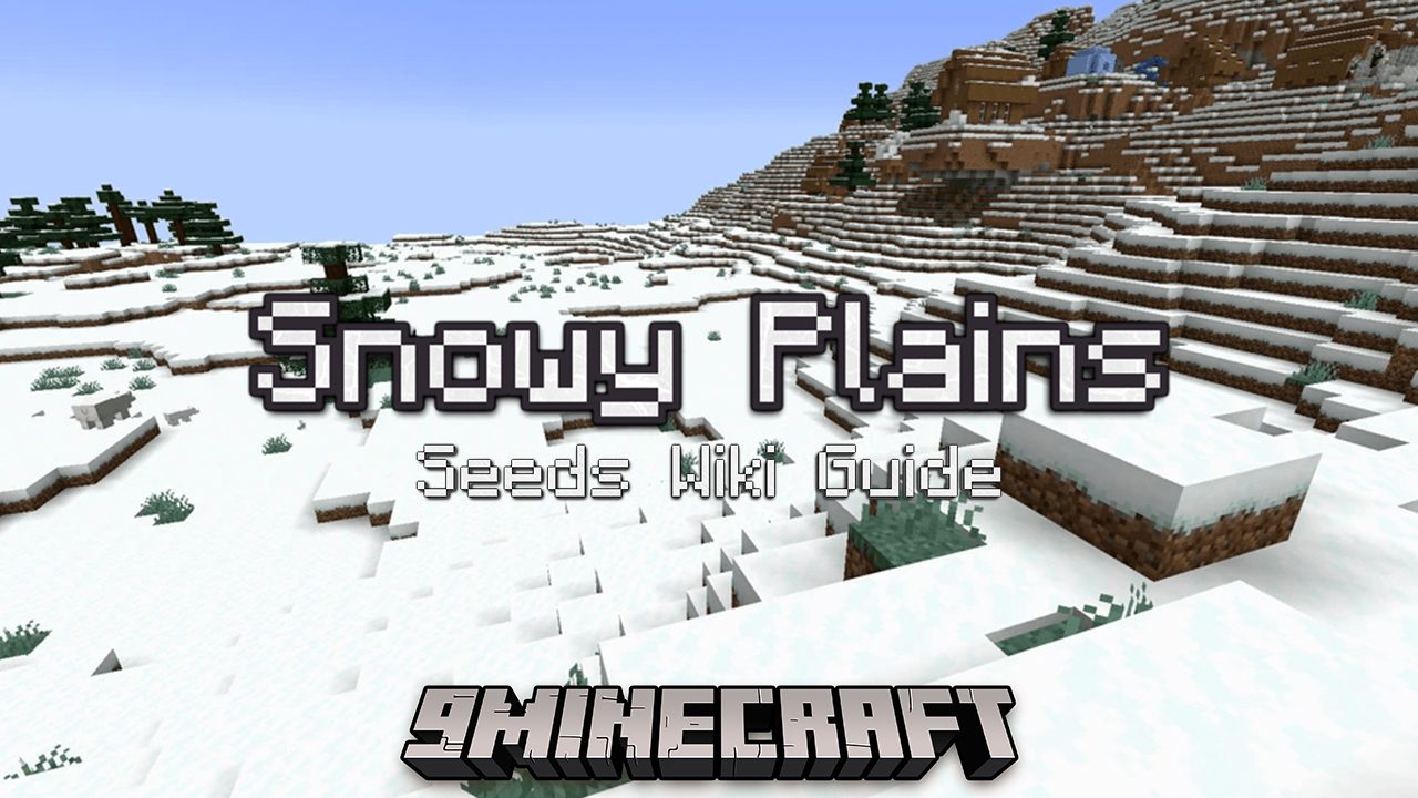 Snowy Plains Seeds - Wiki Guide - Mc-Mod.Net