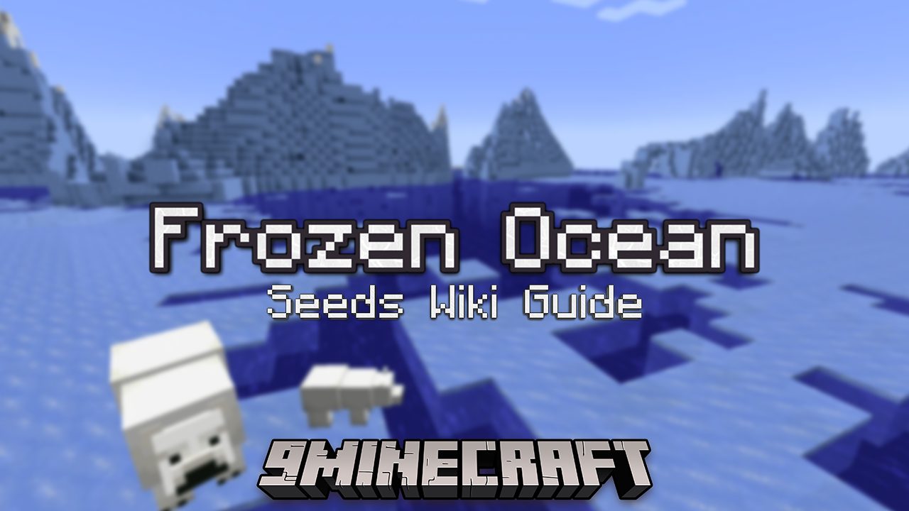 Frozen Ocean Seeds - Wiki Guide - Mc-Mod.Net