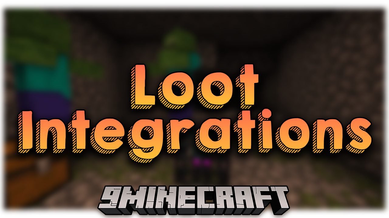 Loot Integrations Mod (1.19.2, 1.18.2) - Customize The Loot Of The ...