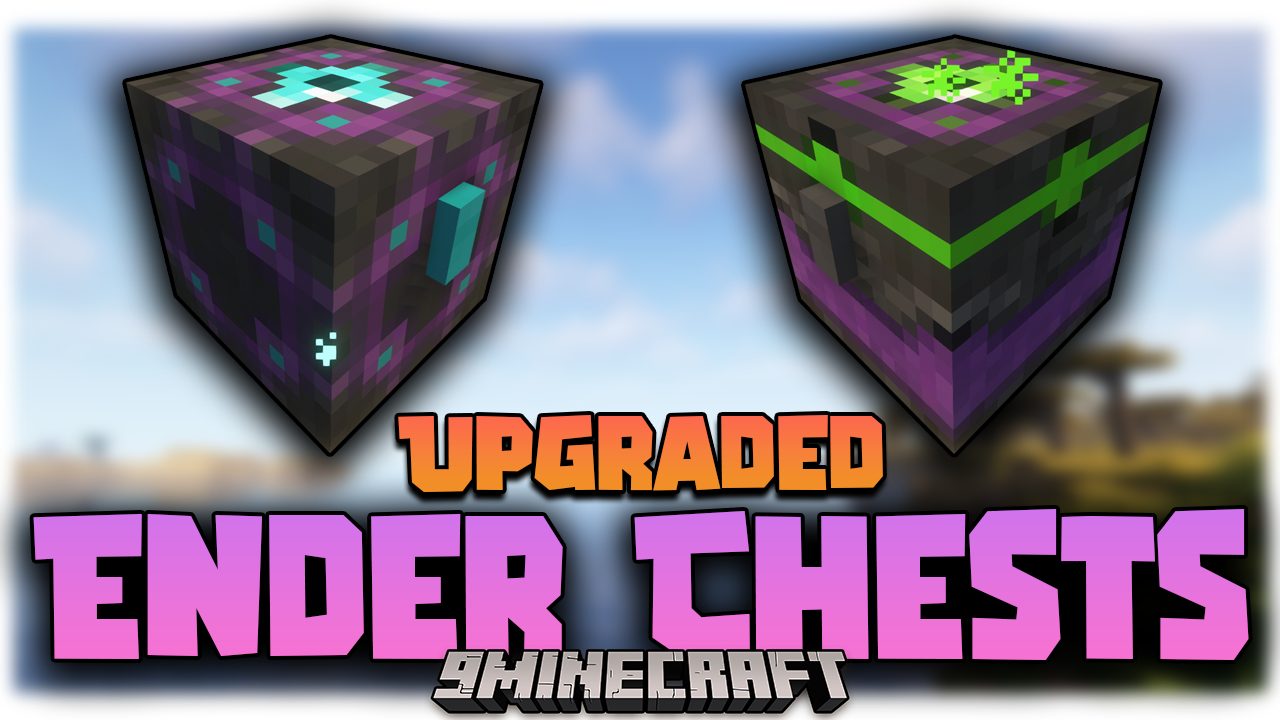 Upgraded Ender Chests Mod (1.19.2, 1.18.2) - Upgrade Your Ender Chest ...