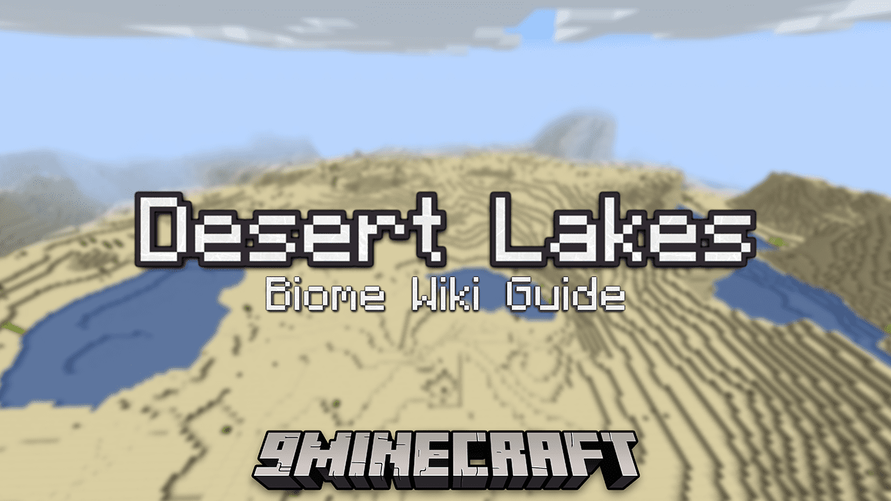 Desert Lakes Biome - Wiki Guide - Mc-Mod.Net