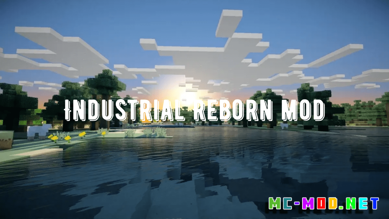 Industrial Reborn Mod (1.19.2, 1.18.2) - Mc-Mod.Net Industrial Reborn Mod (1.19.2, 1.18.2) - Mc-Mod.Net