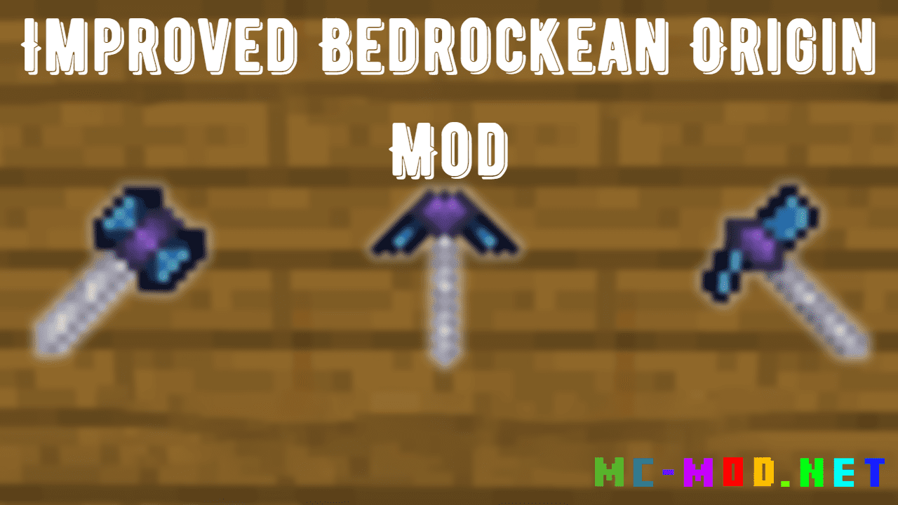 Improved Bedrockean Origin Mod (1.19.3, 1.18.2) - Mc-Mod.Net Improved Bedrockean Origin Mod (1.19.3, 1.18.2) - Mc-Mod.Net