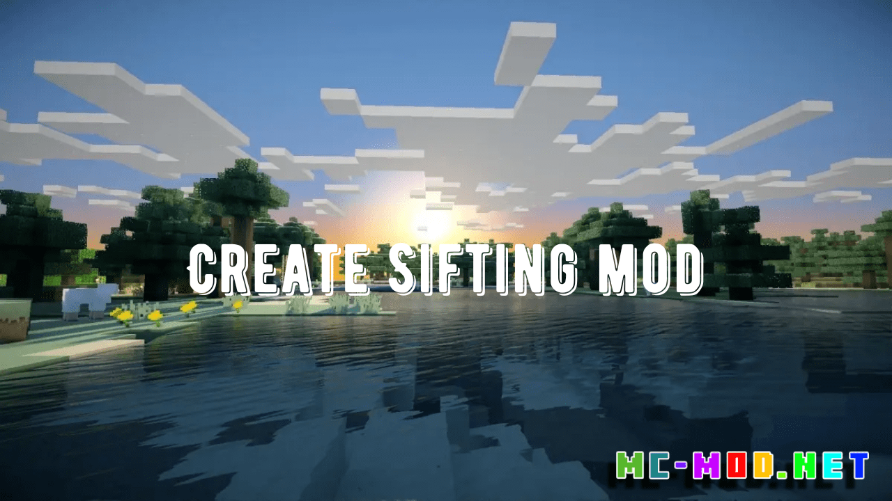 Create Sifting Mod (1.19.2, 1.18.2) - Mc-Mod.Net Create Sifting Mod (1.19.2, 1.18.2) - Mc-Mod.Net