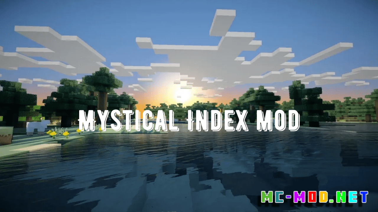 Mystical Index Mod (1.19.2, 1.18.2) - Mc-Mod.Net