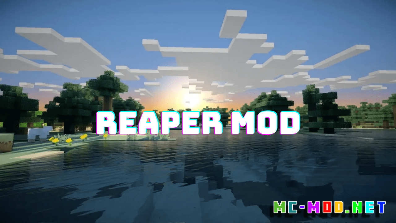 Reaper Mod (1.19.2) - Mc-Mod.Net