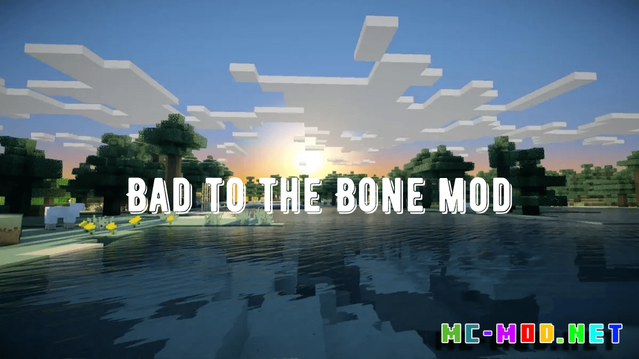 Bad to the Bone Mod (1.19.2, 1.18.2) - Mc-Mod.Net