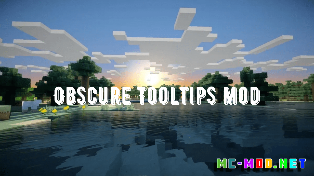 Obscure Tooltips Mod 1 19 3 1 18 2 Mc Mod Net