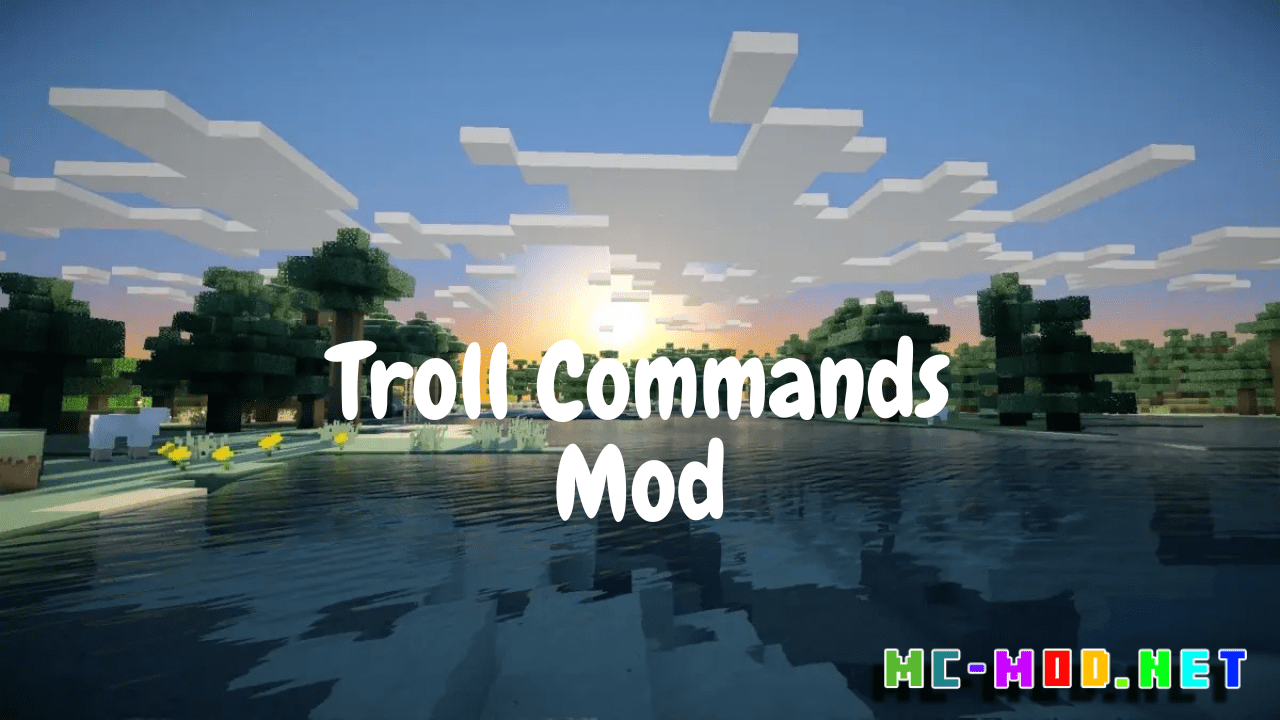 Troll Commands Mod (1.20.6, 1.20.1) - Mc-Mod.Net Troll Commands Mod (1.20.6, 1.20.1) - Mc-Mod.Net