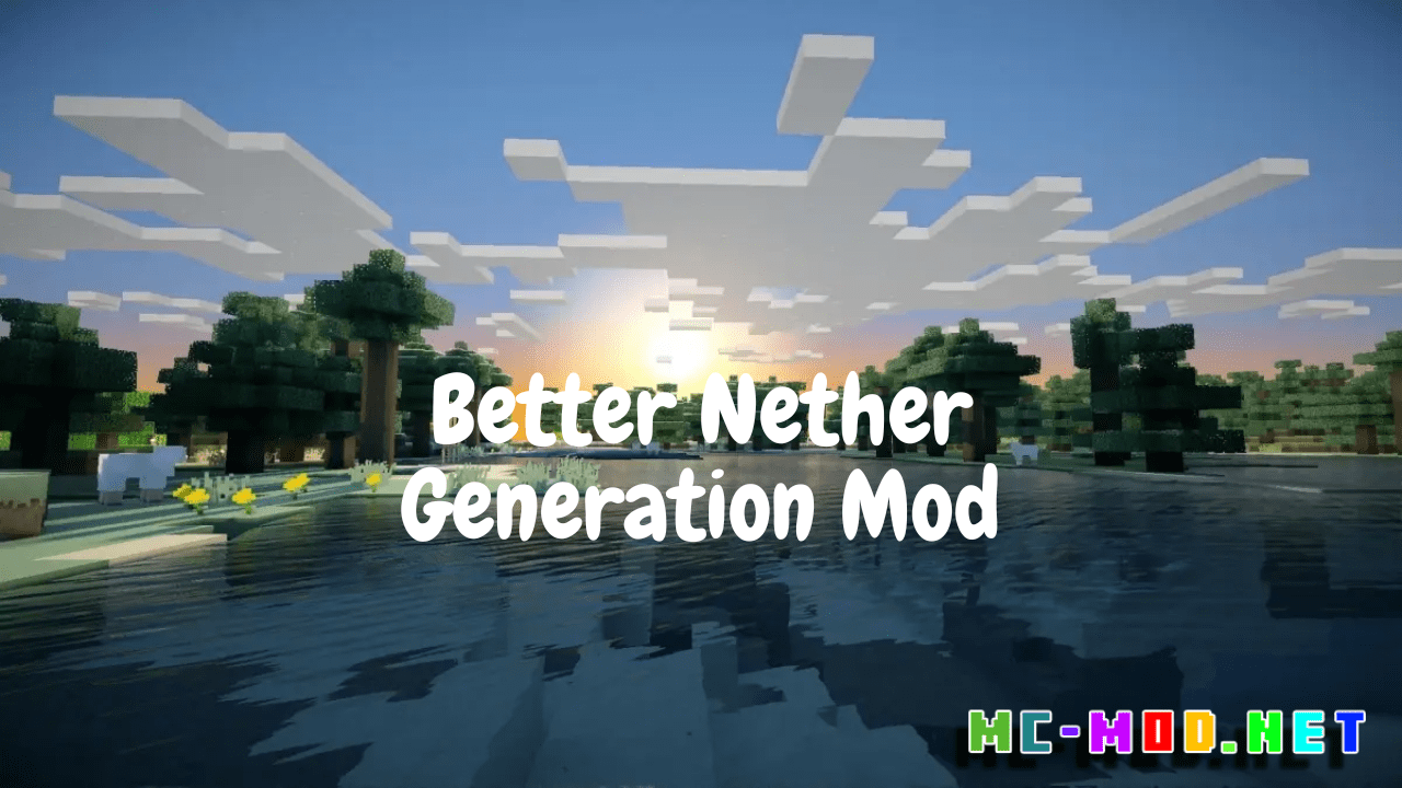 Better Nether