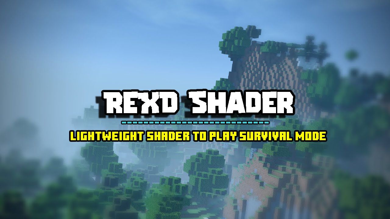 ReXD Shader (1.18) – MCPE/Bedrock - Mc-Mod.Net