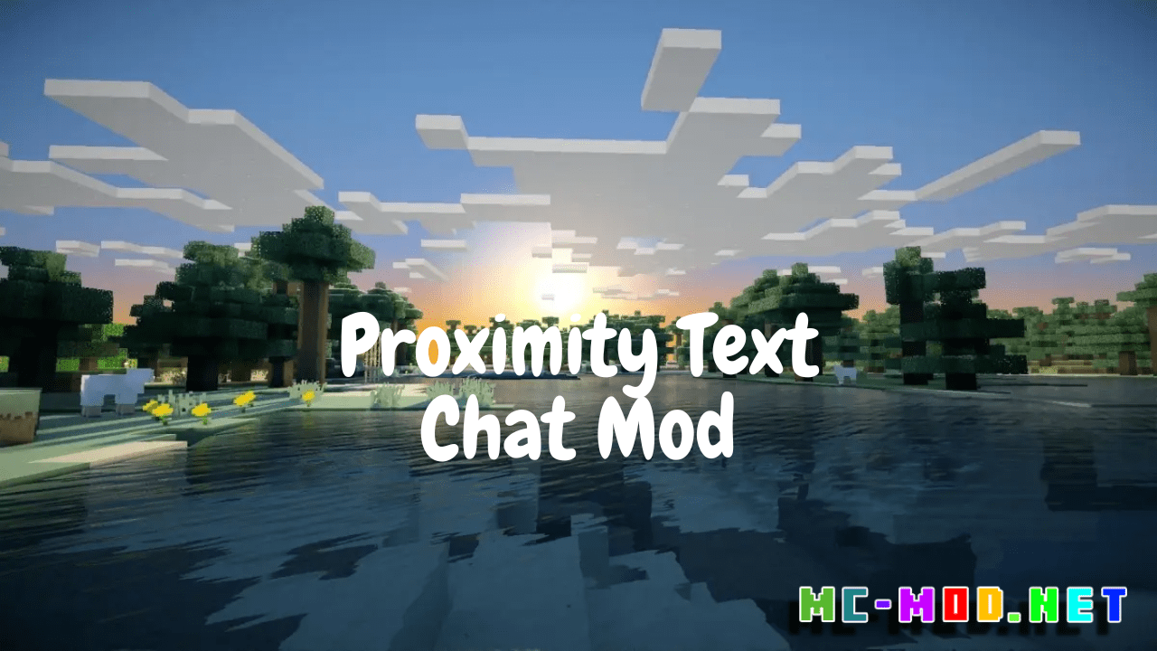 Proximity Text Chat Mod (1.20.1, 1.19.3) - Mc-Mod.Net Proximity Text Chat Mod (1.20.1, 1.19.3) - Mc-Mod.Net