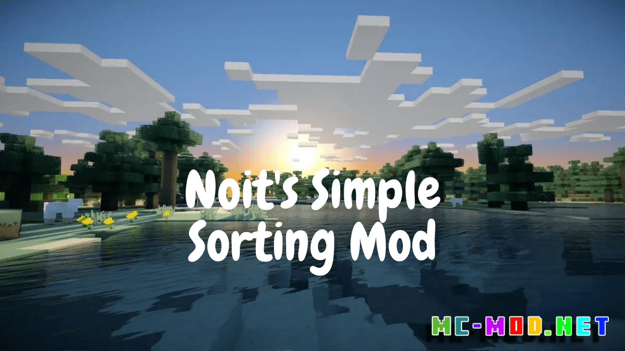 Noit's Simple Sorting Mod (1.20.2, 1.19.4) - Mc-Mod.Net