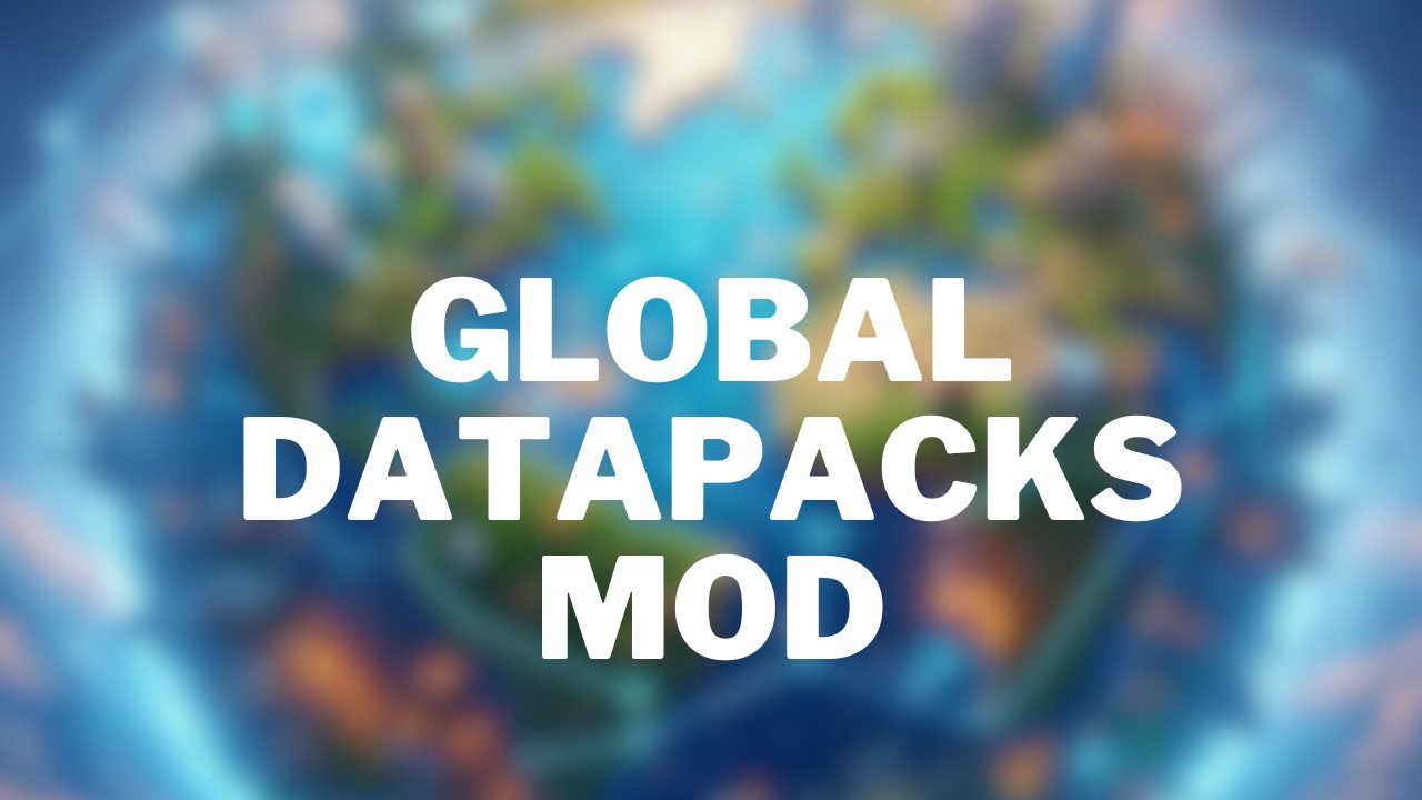 Global Datapacks Mod (1.20.6, 1.20.1) - Mc-Mod.Net
