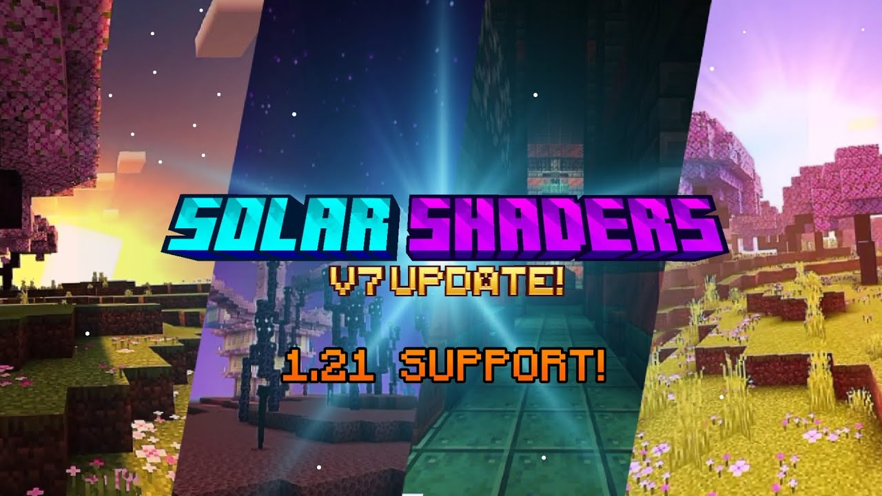 Solar Shader (1.21, 1.20) - Support BetterRenderDragon - Mc-Mod.Net