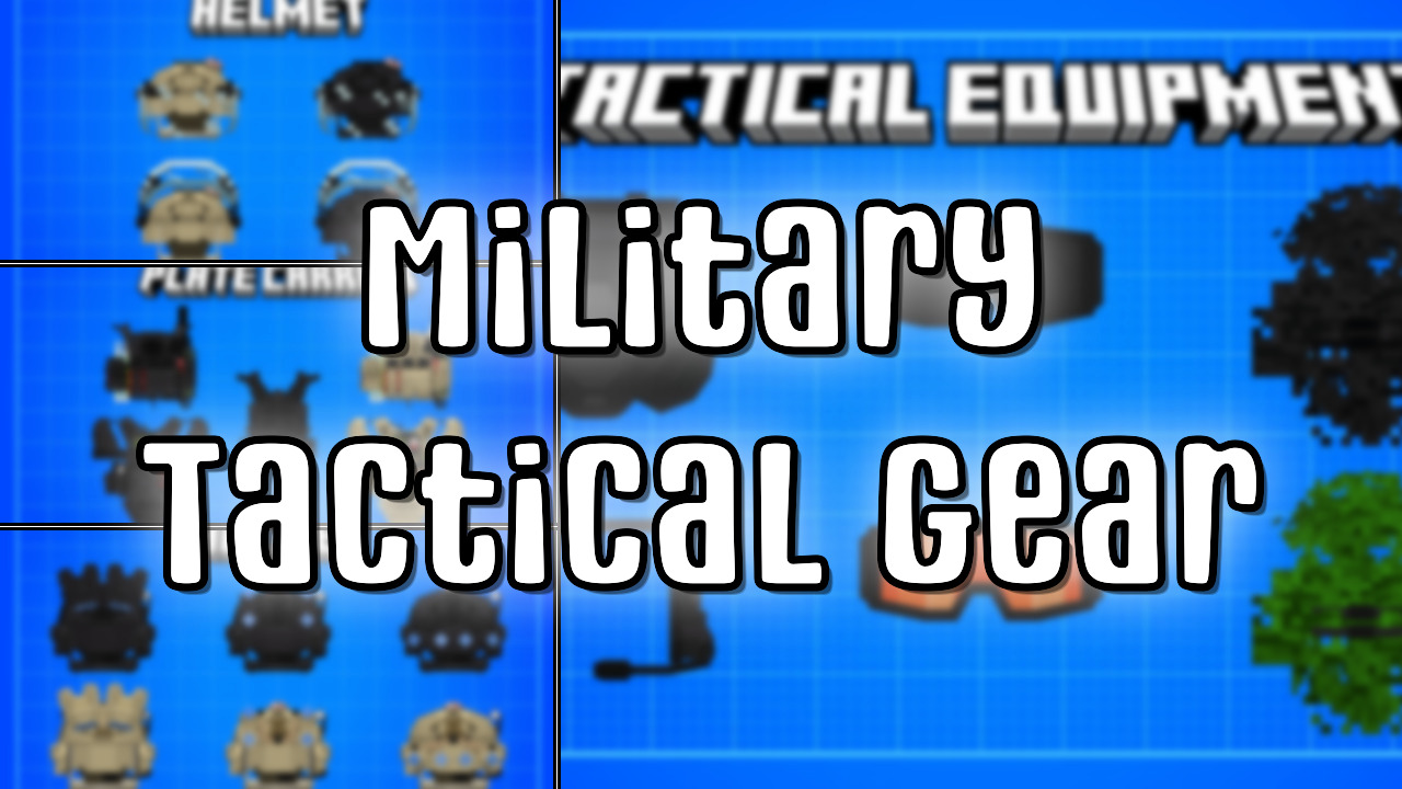 Military Tactical Gear Addon (26.3) - MCPE/Bedrock - Mc-Mod.Net