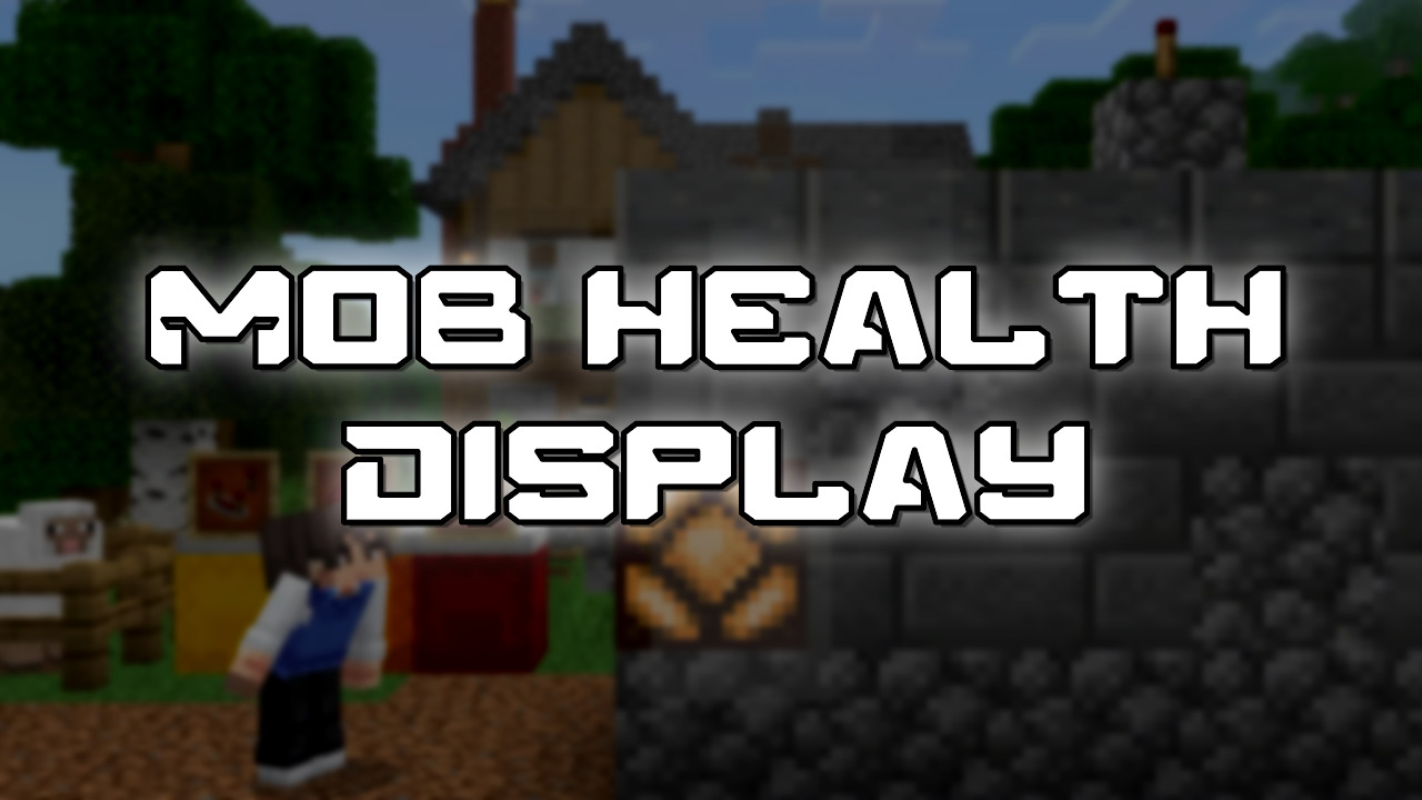 Mob Health Display Addon (26.3) - MCPE/Bedrock - Mc-Mod.Net
