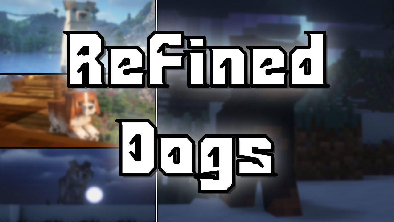 Refined Dogs Texture Pack (1.21.11) - Mc-Mod.Net
