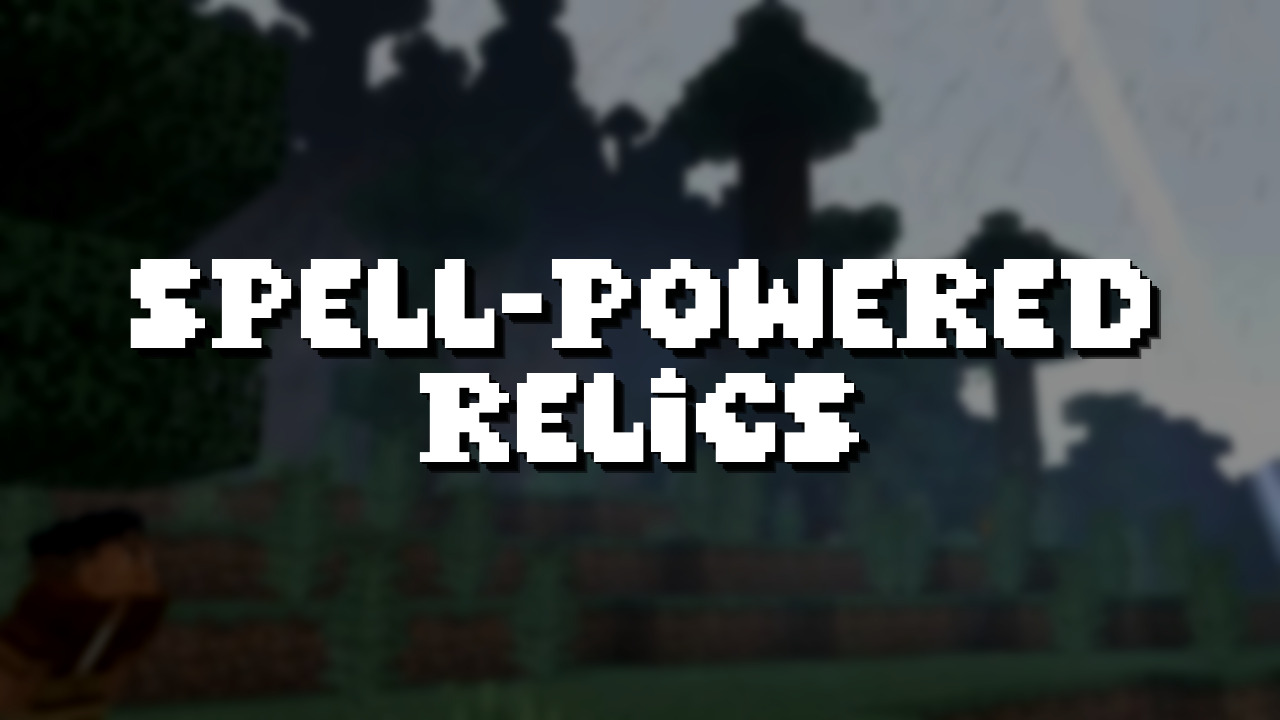 Spell-Powered Relics Mod (1.21.1) - Mc-Mod.Net