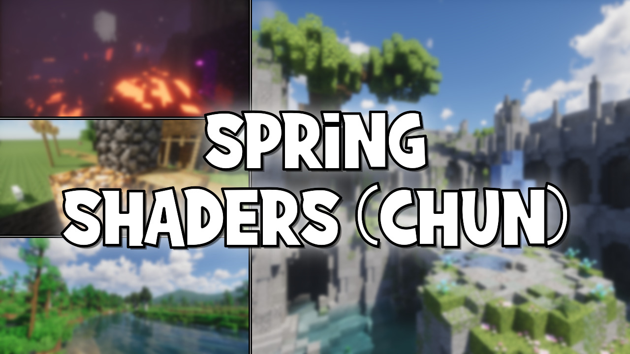 Spring Shaders (Chun) (26.1.2) - Mc-Mod.Net