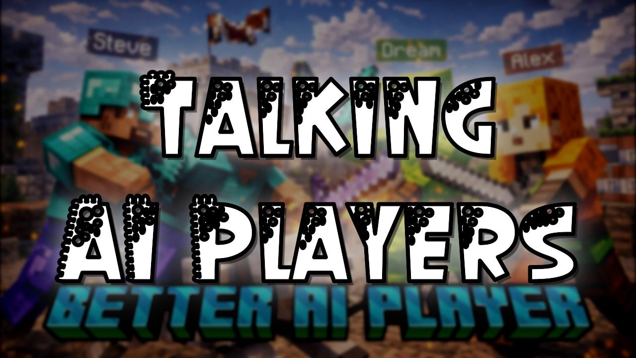 Talking AI Players Addon (26.10) - MCPE/Bedrock - Mc-Mod.Net