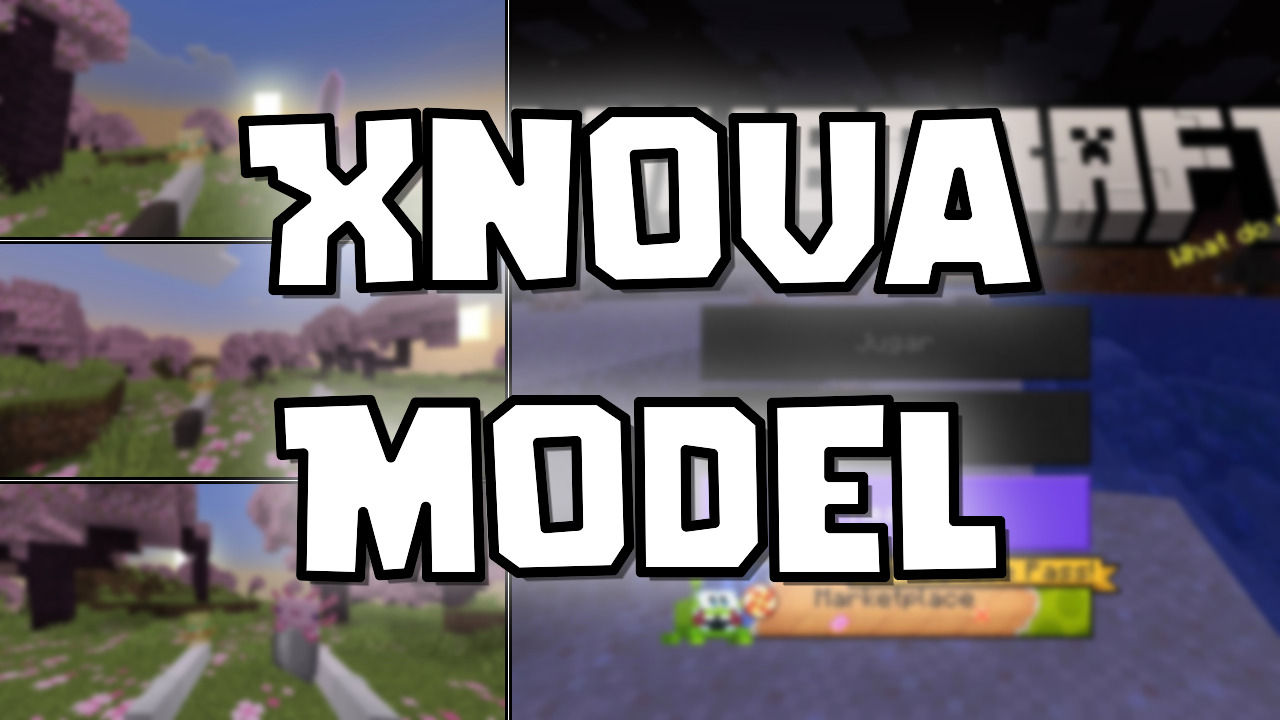 Xnova Model Texture Pack (26.10) - MCPE/Bedrock - Mc-Mod.Net