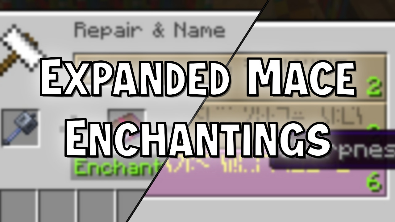 Expanded Mace Enchantings Data Pack (26.1.2) - Mc-Mod.Net