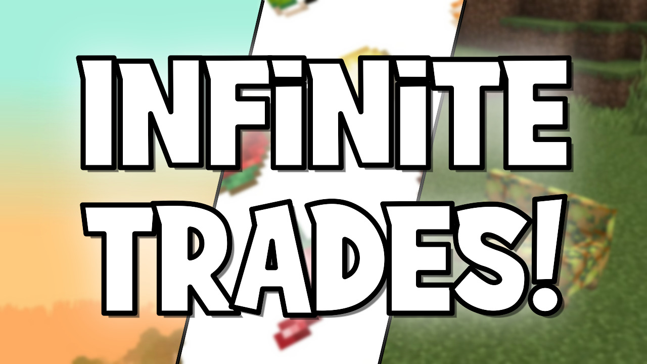 Infinite Trades! Data Pack (26.1.2) - Mc-Mod.Net