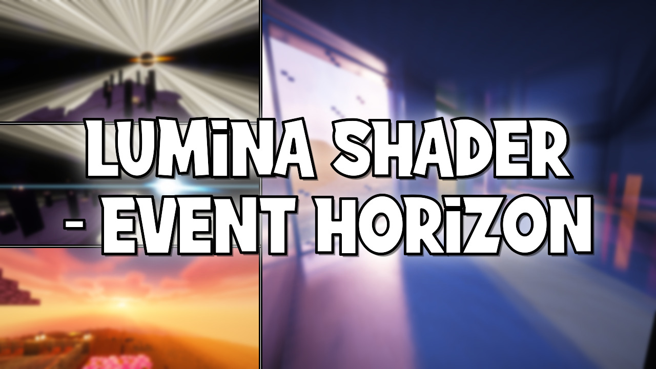 Lumina Shader - Event Horizon (26.1.2) - Mc-Mod.Net